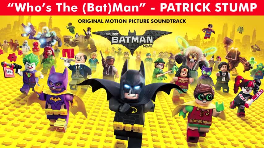 The LEGO Batman Movie Official Soundtrack Who's The (Bat)Man - Patrick ...