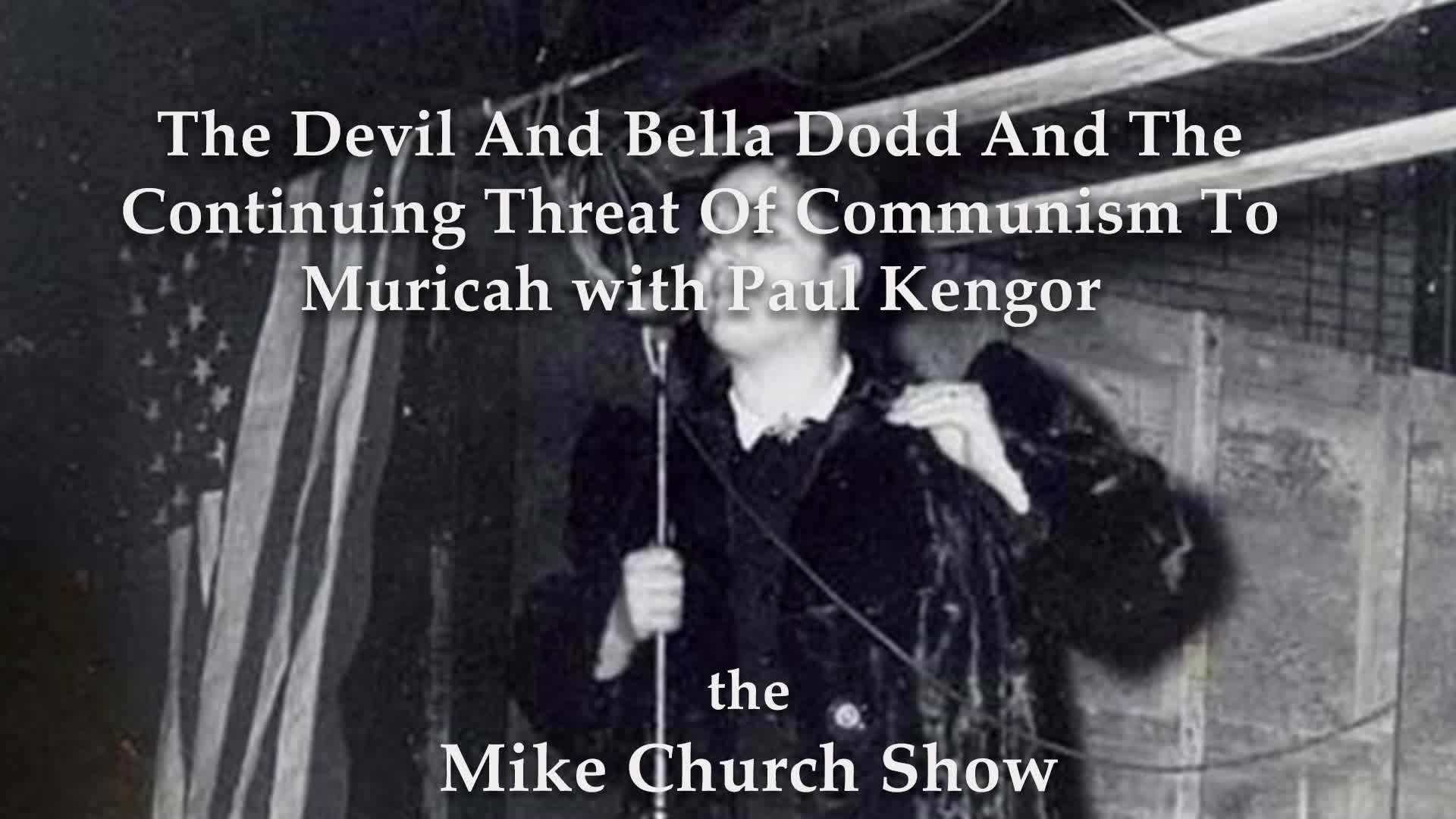 The Devil And Bella Dodd And The Continuing Threat Of Communism To ...