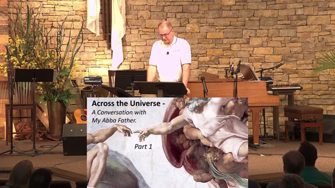 Across the Universe A Conversation with My Abba Father || Elder Mike ...