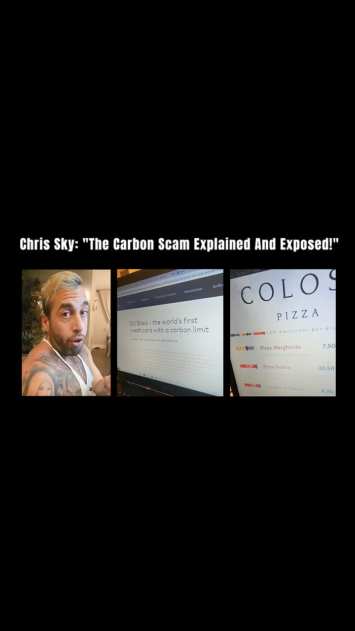 Chris Sky: "The Carbon Scam Explained And Exposed!"