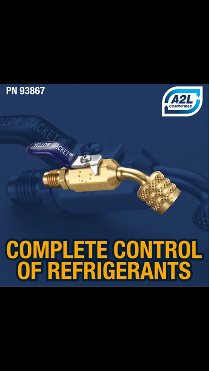 Have complete control over A2L refrigerants with the YELLOW JACKET® A2L ...