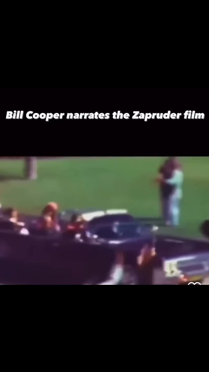 The Zapruder Film - Bill Cooper