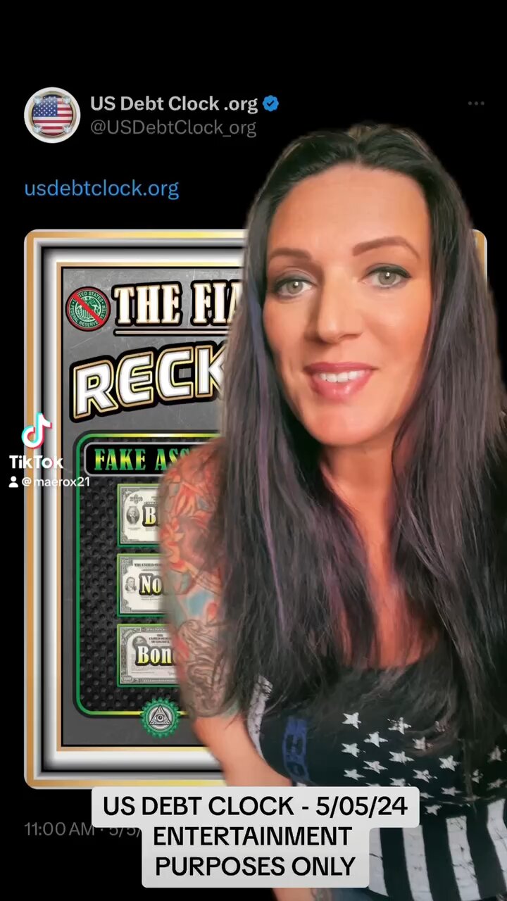US DEBT CLOCK DECODE - 5/05/24 HAPPY CINCO DE MAYO! 🥳🎉 THE FIAT MONEY ...