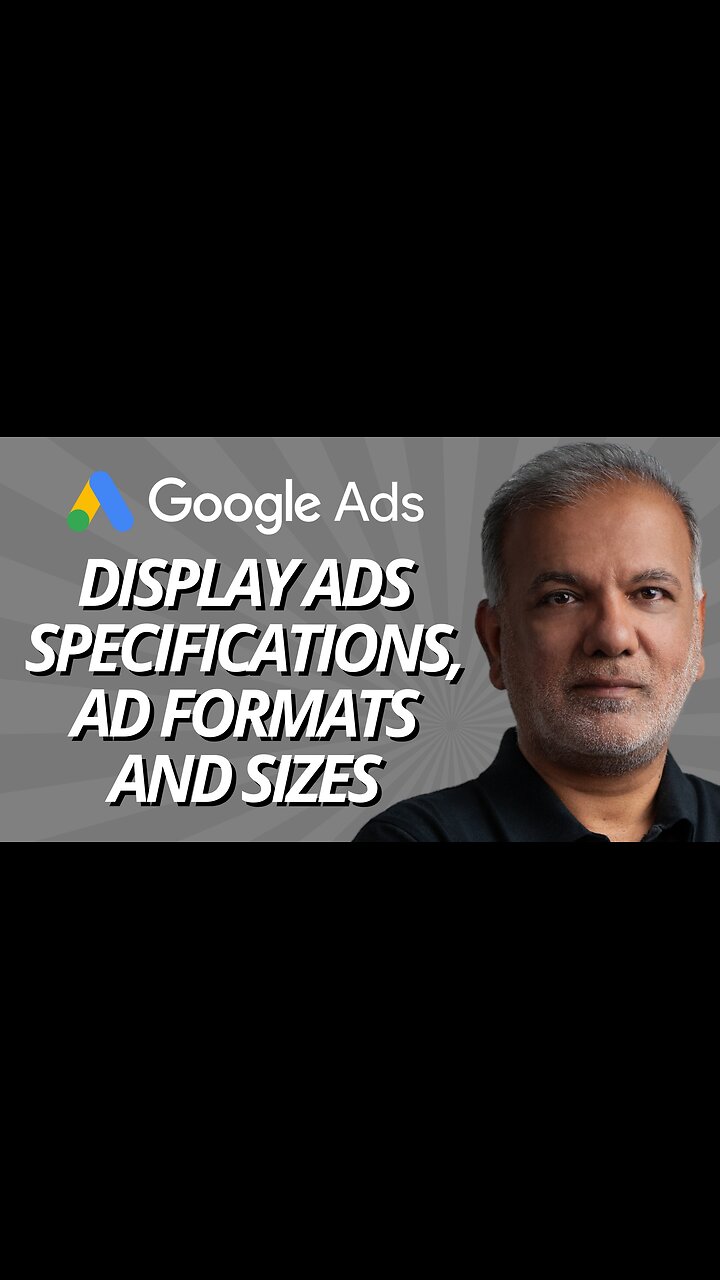 Google Ads Responsive Display Ads Specifications: Ad Formats, Sizes, and Best Practices