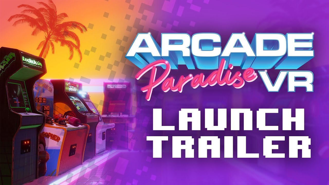 Arcade Paradise VR Launch Trailer Meta Quest