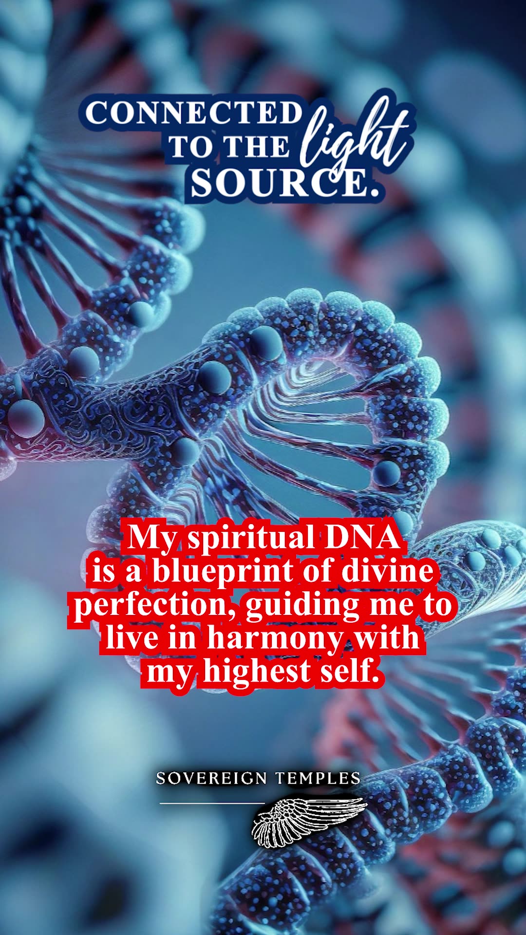 My spiritual DNA is a blueprint of divine perfection