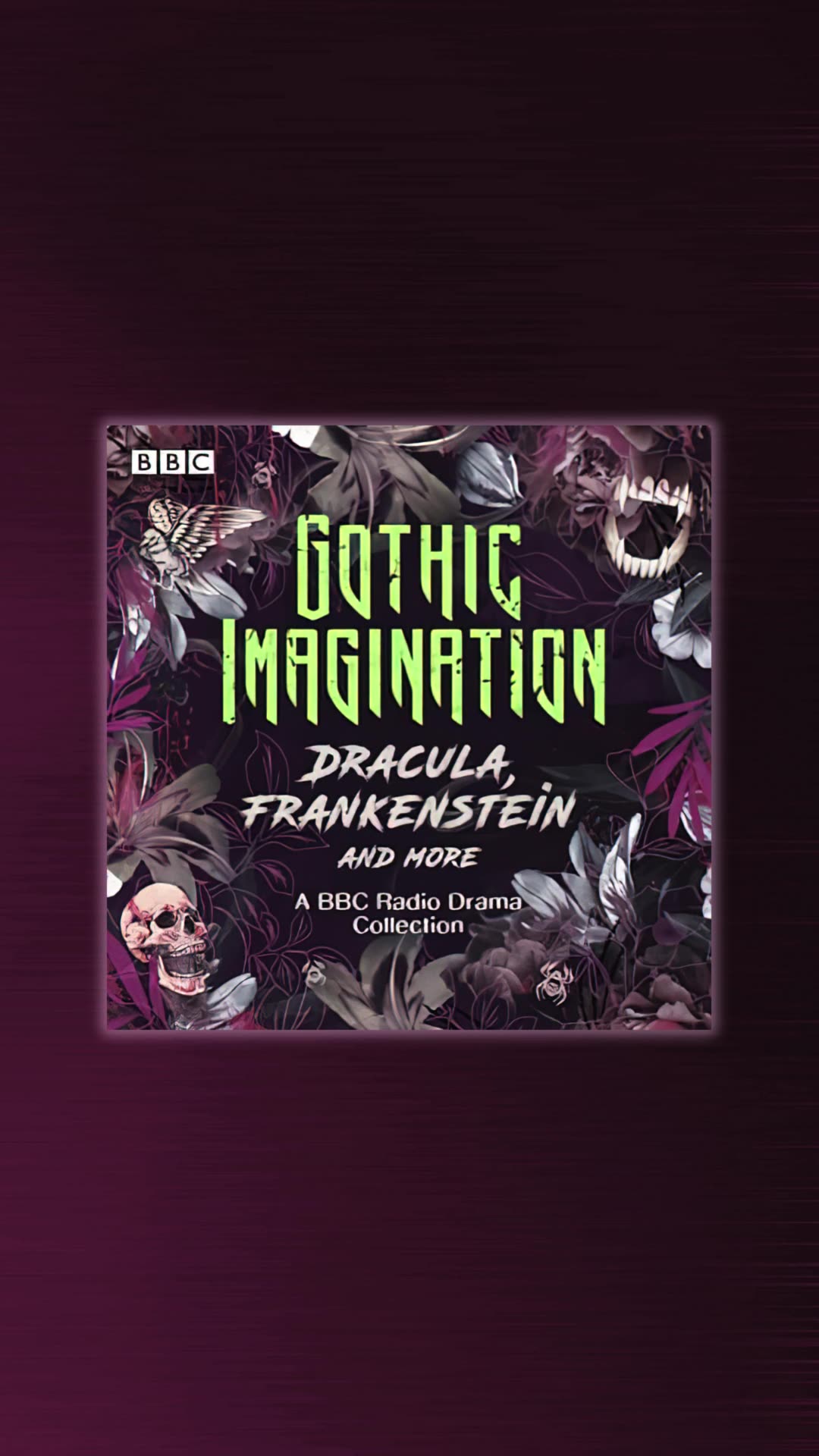 🎧📖 Gothic Imagination: Dracula, Frankenstein & more | A BBC Radio Drama ...