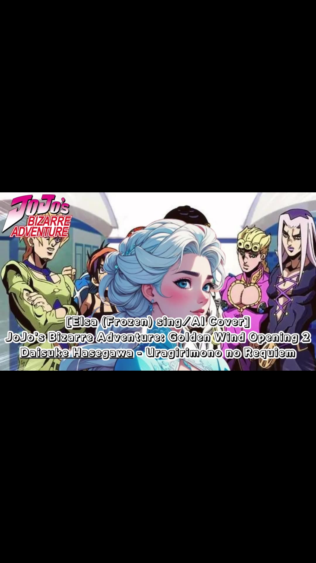 [Elsa (Frozen) AI Cover] JJBA: Golden Wind OP 2 Daisuke Hasegawa ...