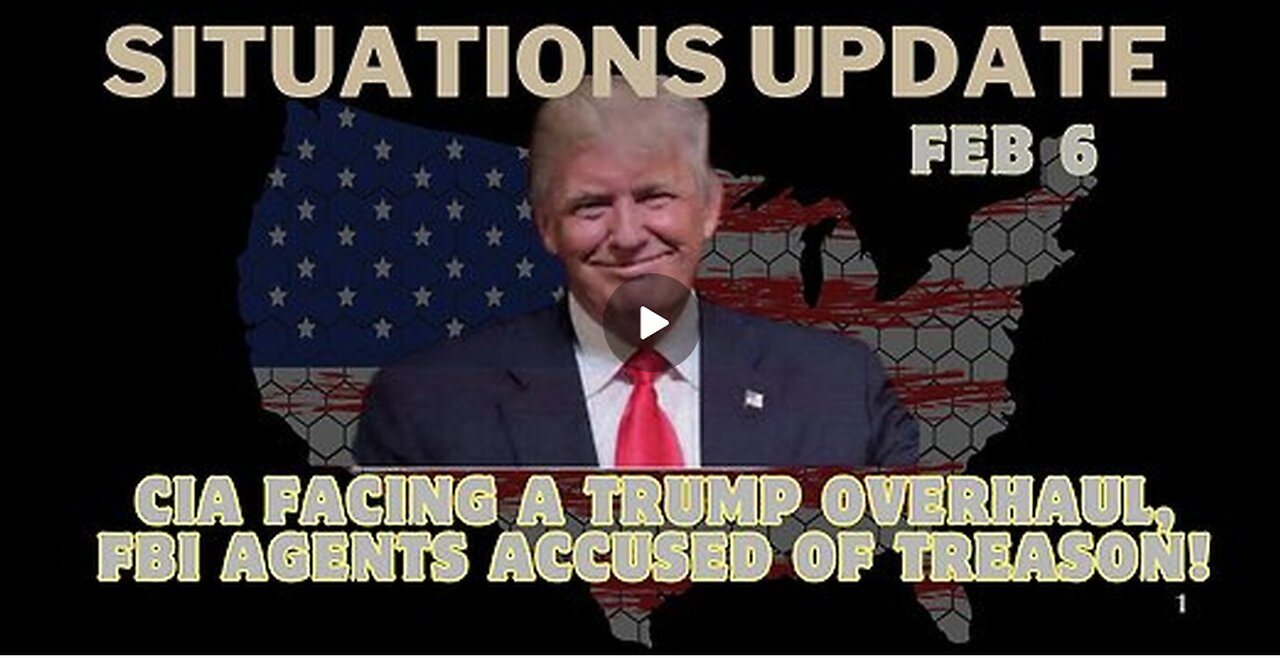 Situation Update – CIA Facing A Trump Overhaul, FBI Agents Accused Of ...