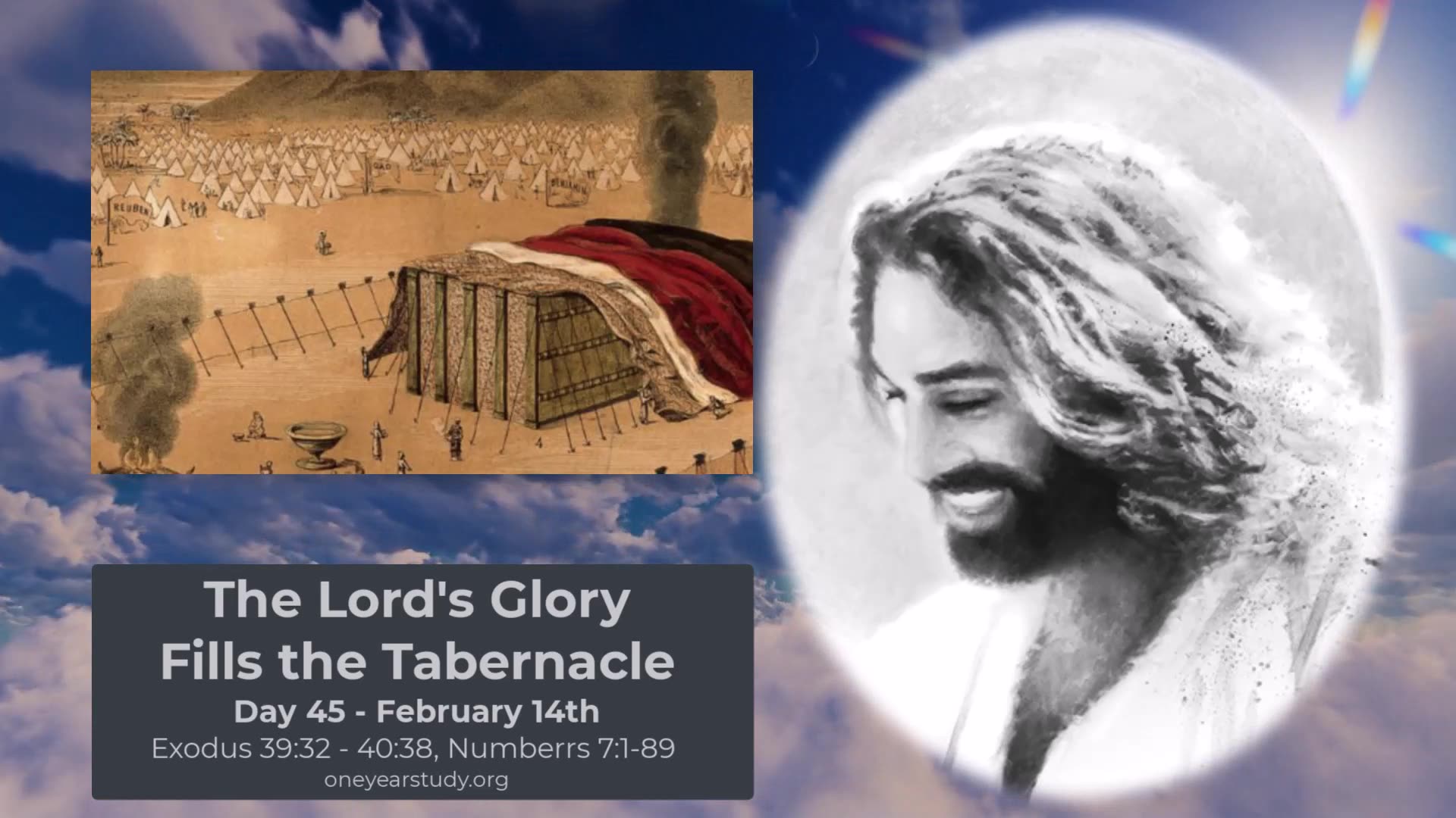 The Lords Glory Fills the Tabernacle - Day 45 - February 14th - One ...