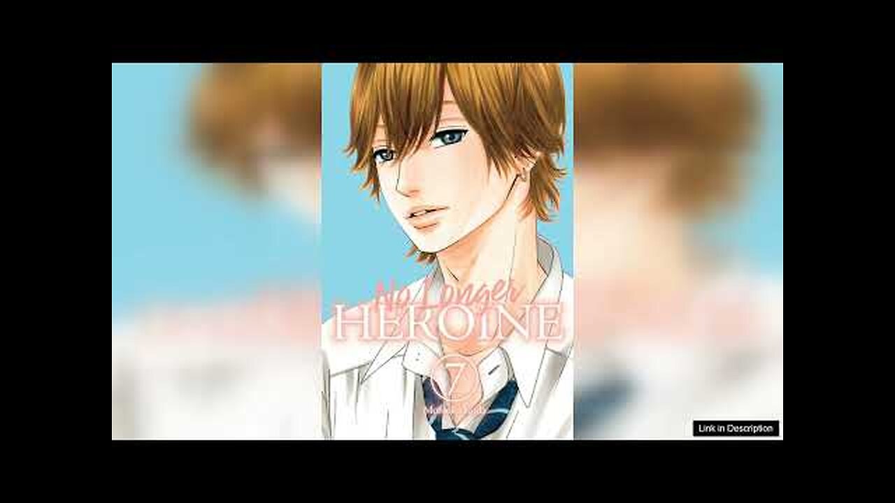 No Longer Heroine: Volume 7 Review