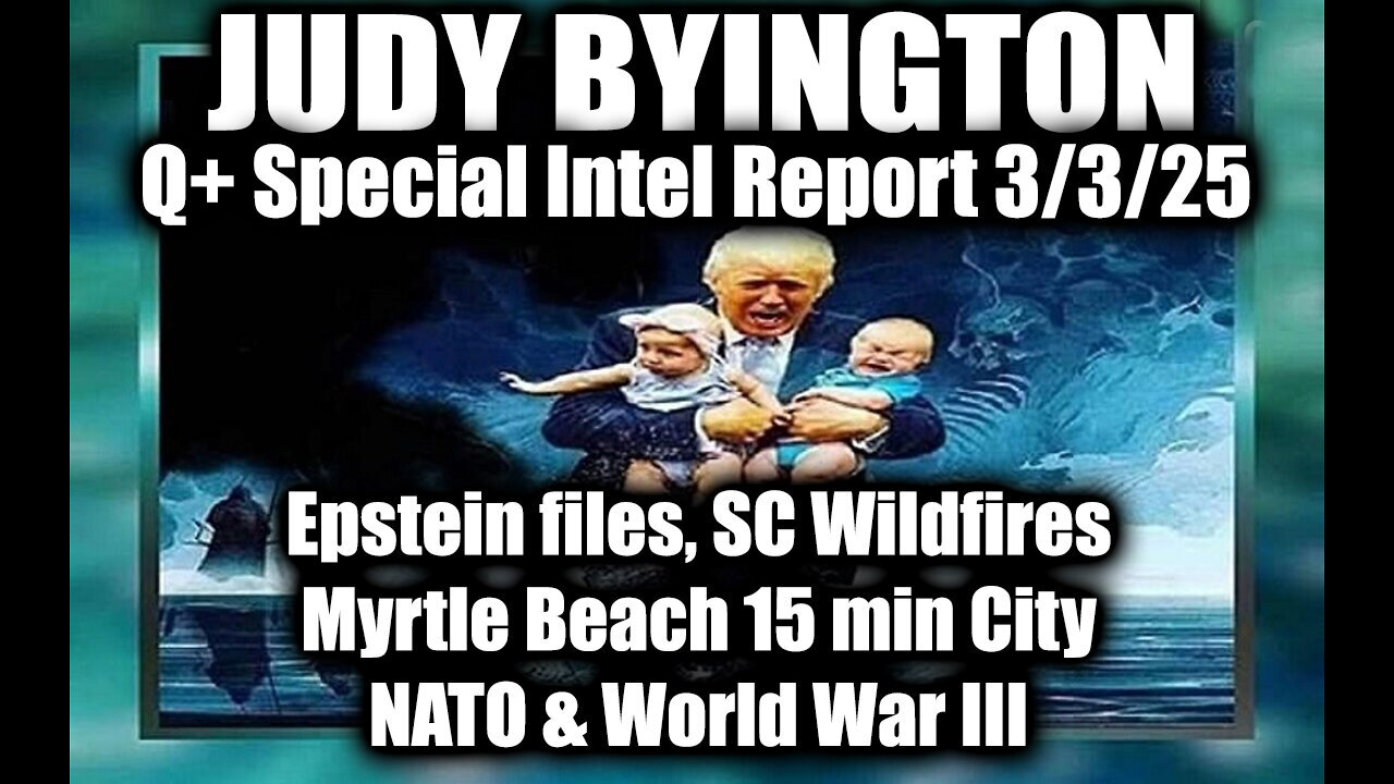 Judy Byington Special 3.3.25 ~ Epstein files, SC wildfires, Myrtle ...