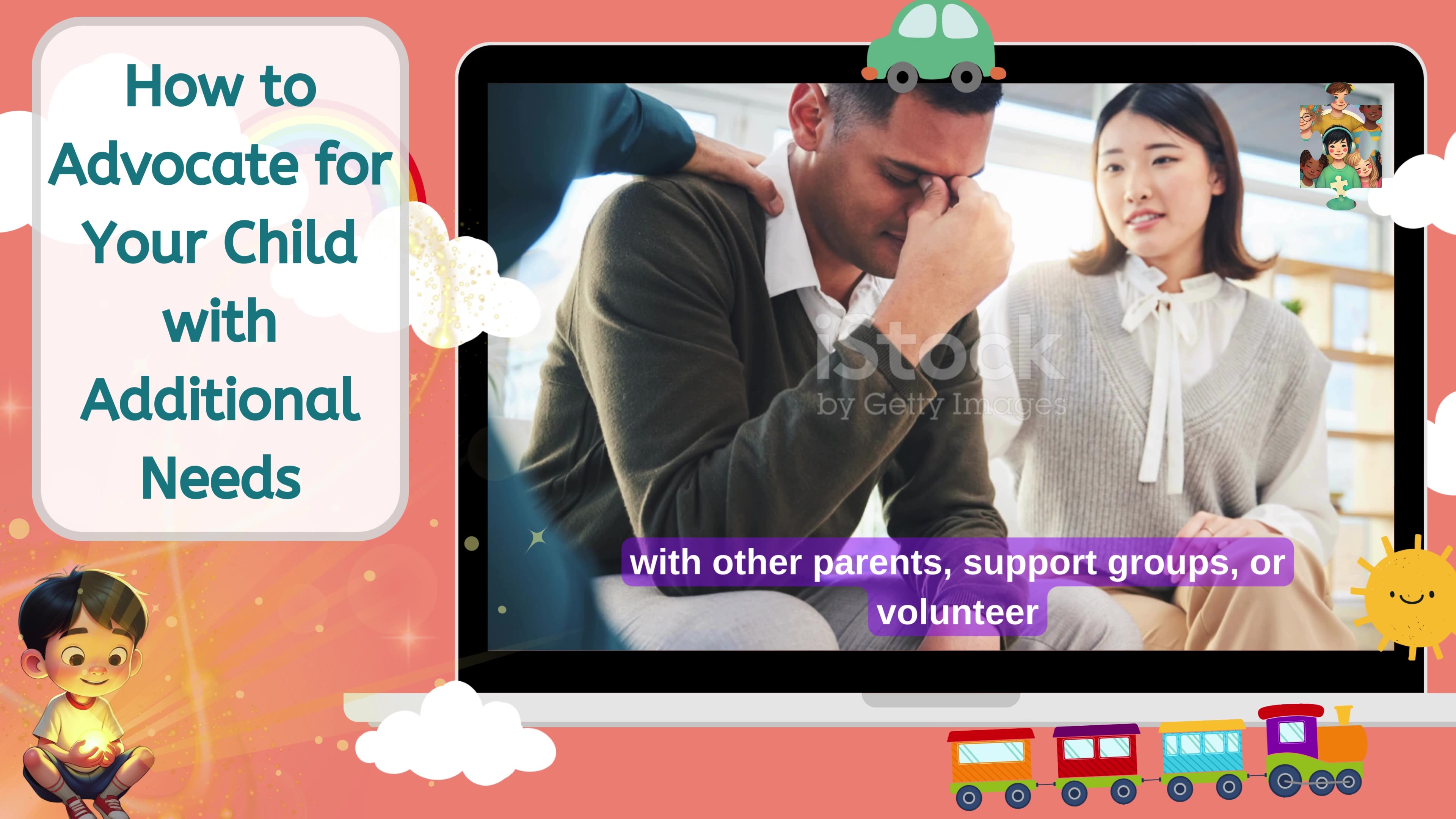 How to Advocate for Your Child with Additional Needs: A Guide for ...