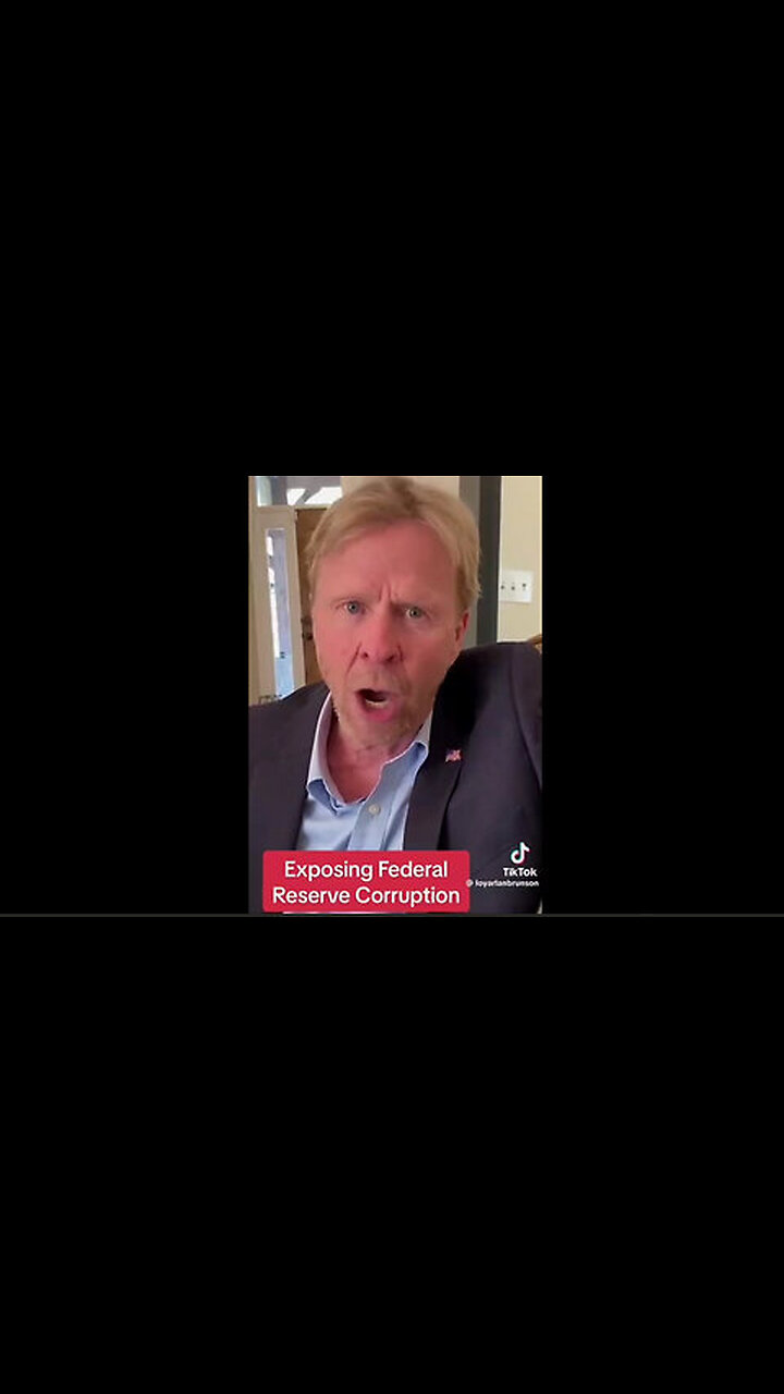 Loy Brunson - Exposing Federal Reserve Corruption