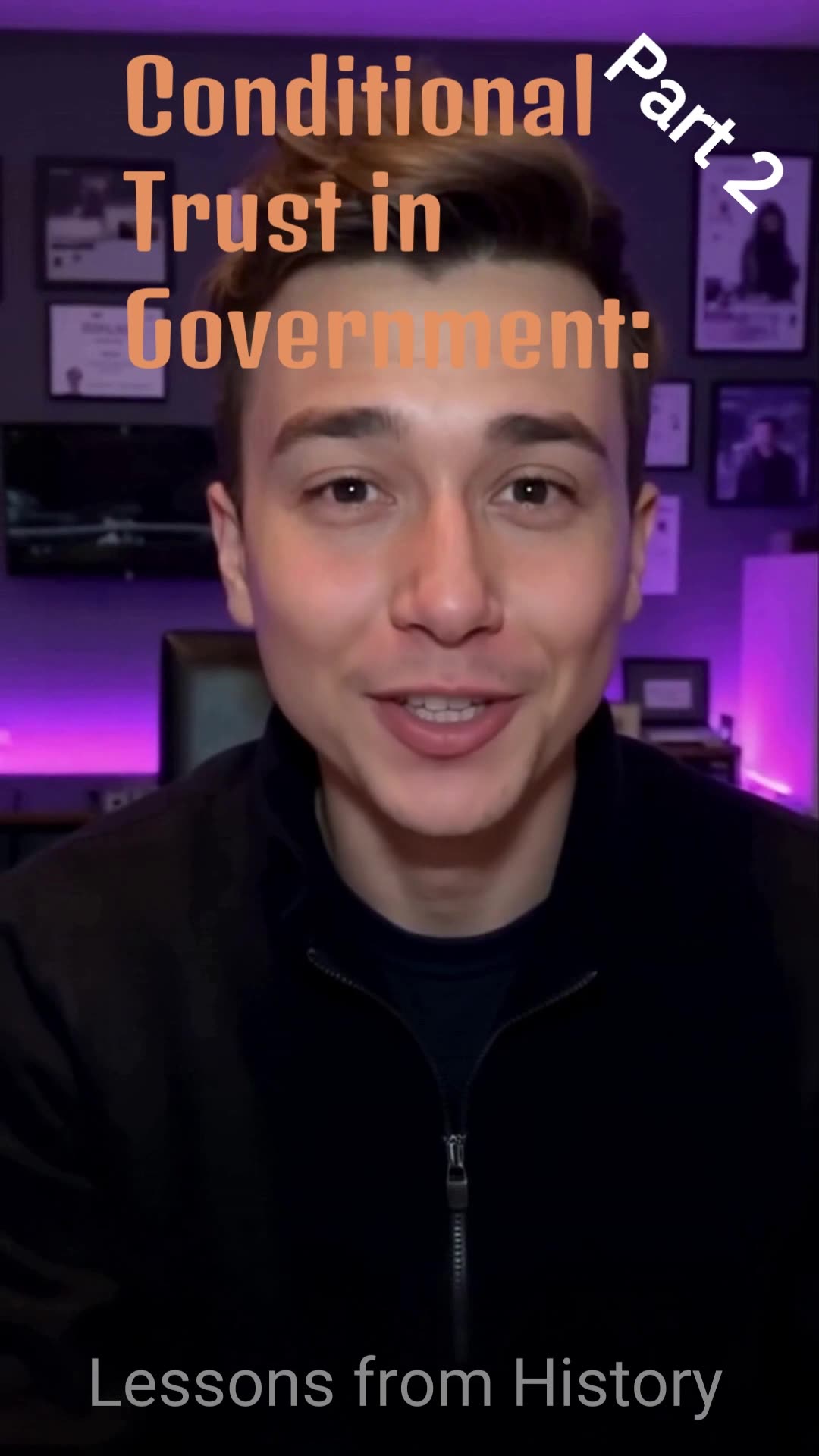 Conditional Trust in Government: Lessons from History