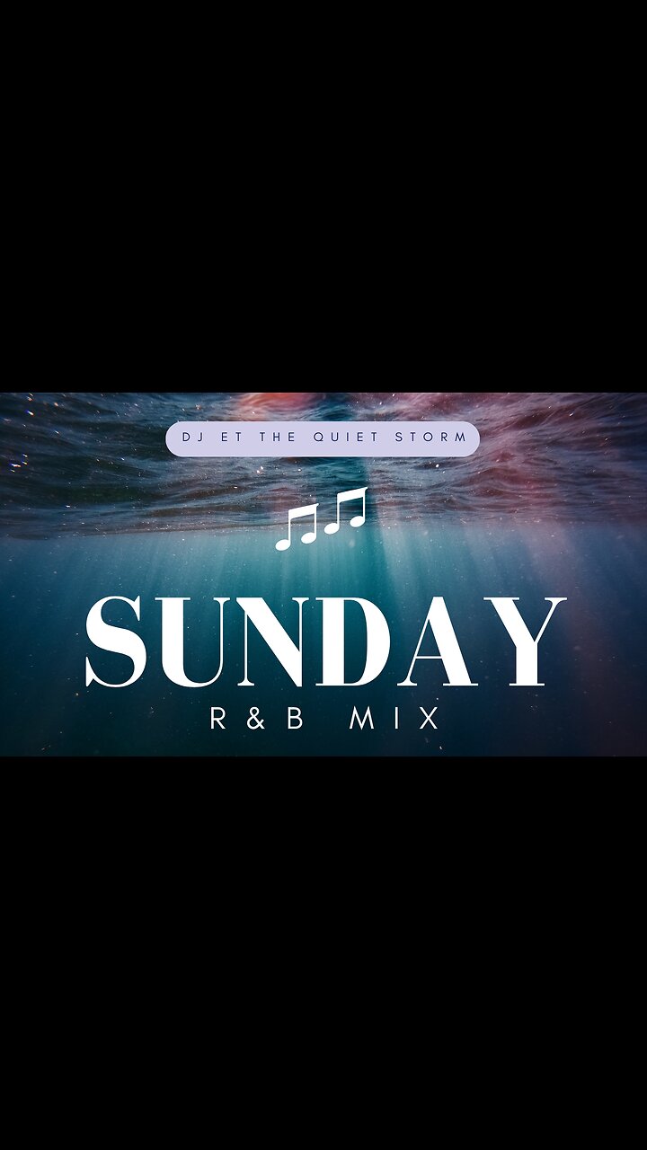 Sunday R&B Mix 3 By E.T. The Quiet Storm