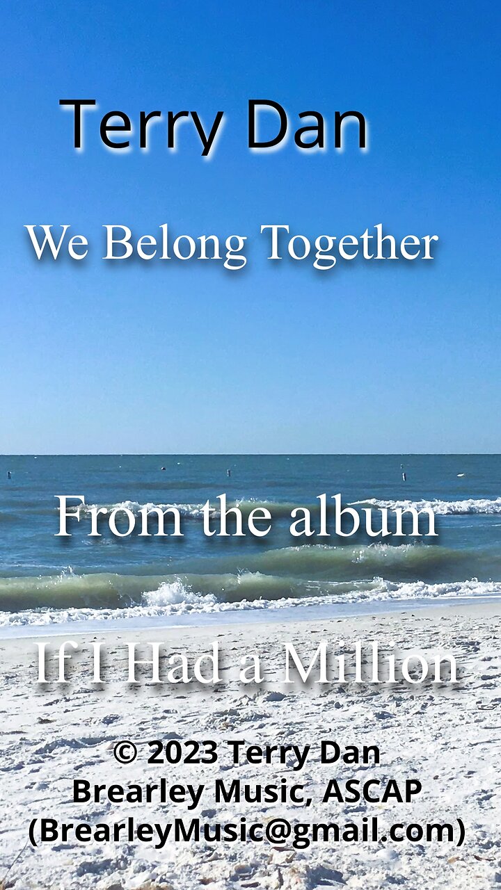 We Belong Together | Terry Dan