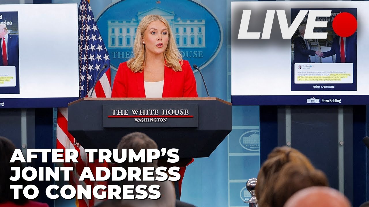 LIVE: White House's First Press Briefing After Trump’s Joint Address to ...