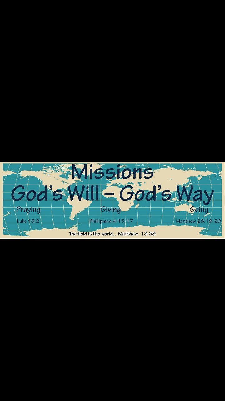 Missions Month - Session 1 - Why Do We Engage In Missions Work?