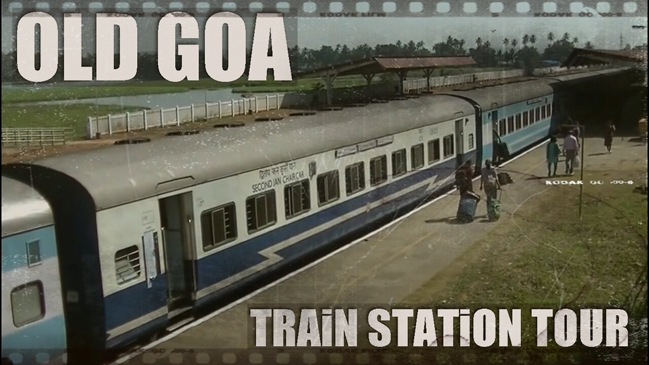Old Goa Railway Station Tour | Goa, India