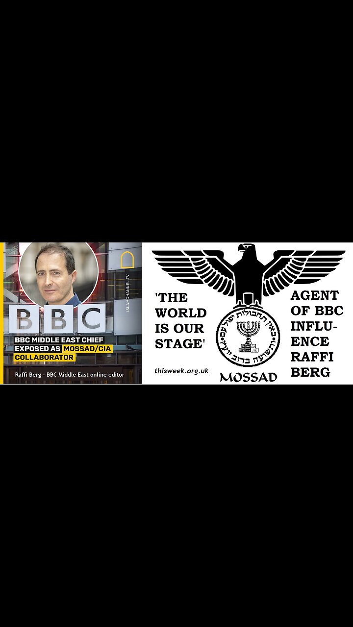 FULL SHOW: 'The World's Our Stage' Mossad edit BBC News; Establishment ...