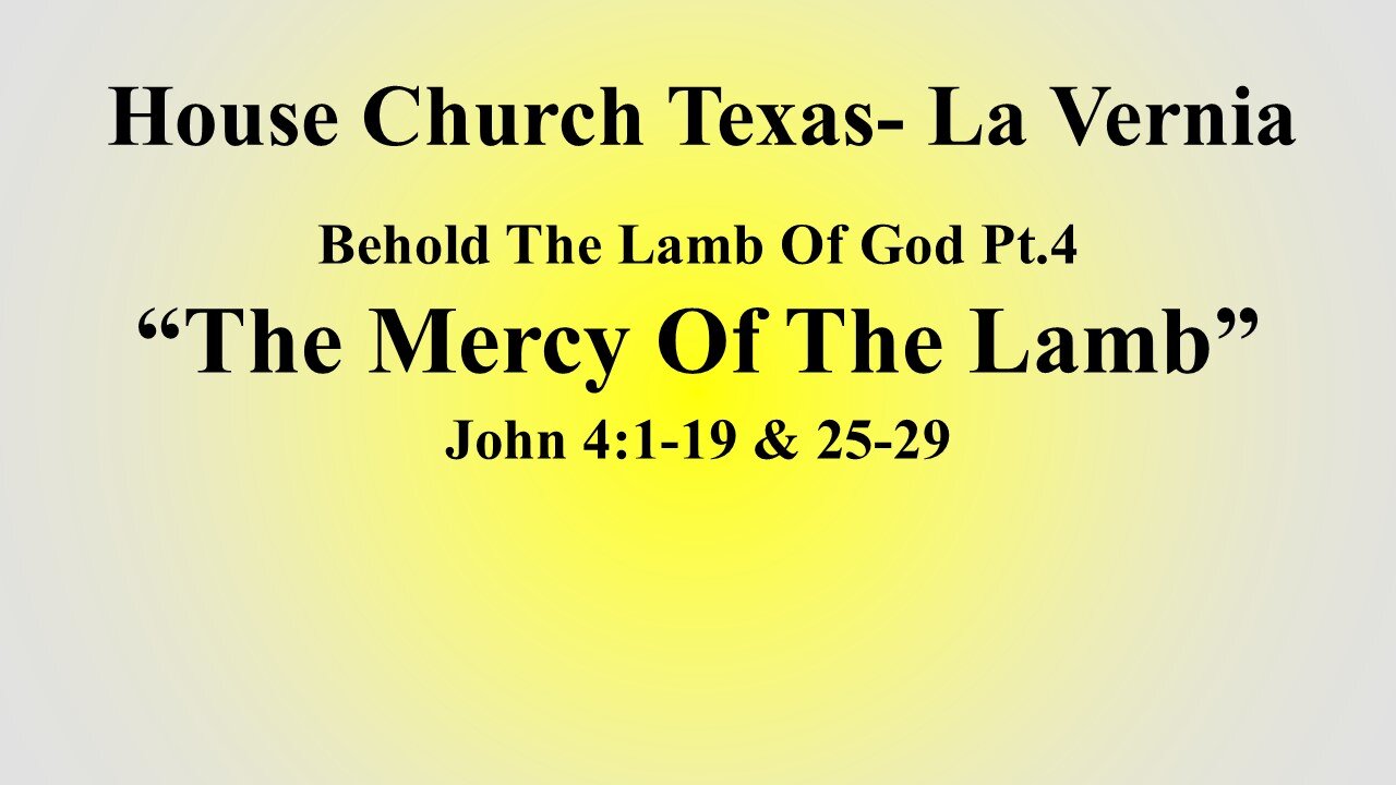 Behold The Lamb Pt. 4 The Mercy Of The Lamb -Sun. March 23rd, 2025