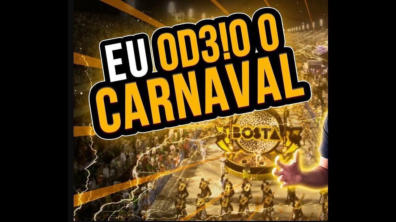 Odeio o Carnaval