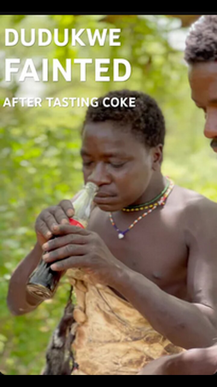 DUDUKWE FAINTED after tasting Coca-Cola hadzabe #hadzabetribe ...