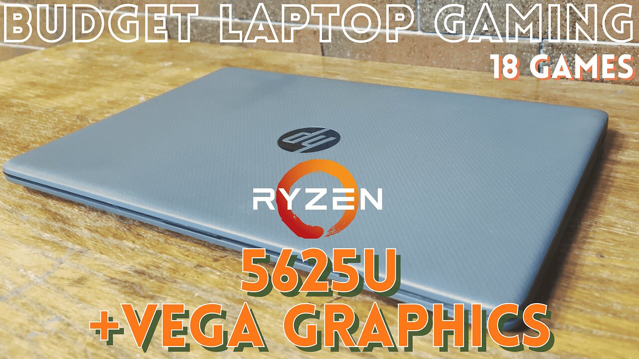 Ryzen 5 5625U + Radeon Vega Gaming Test – HP 255 G9 Laptop | 18 Games ...