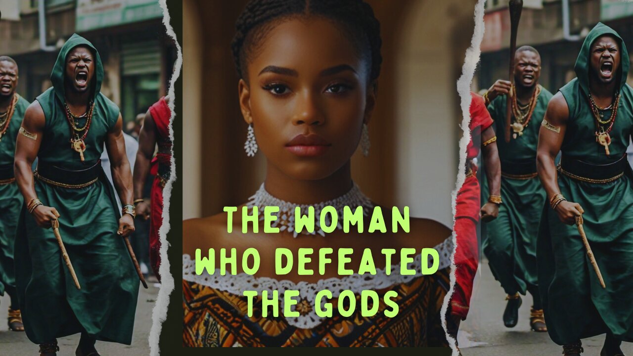 THE WOMAN WHO DEFEATED THE GODS