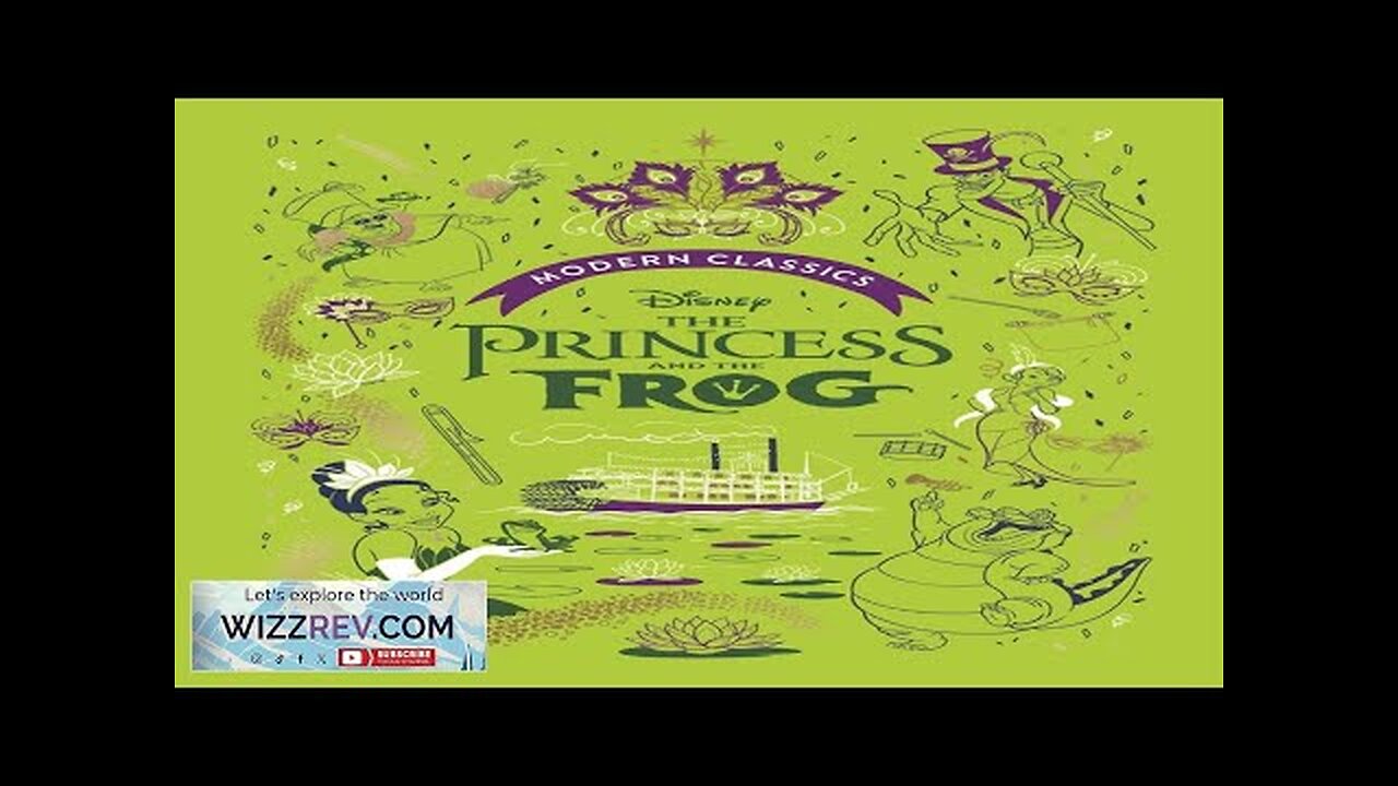 Disney Modern Classics: The Princess & The Frog (Hardcover) Review