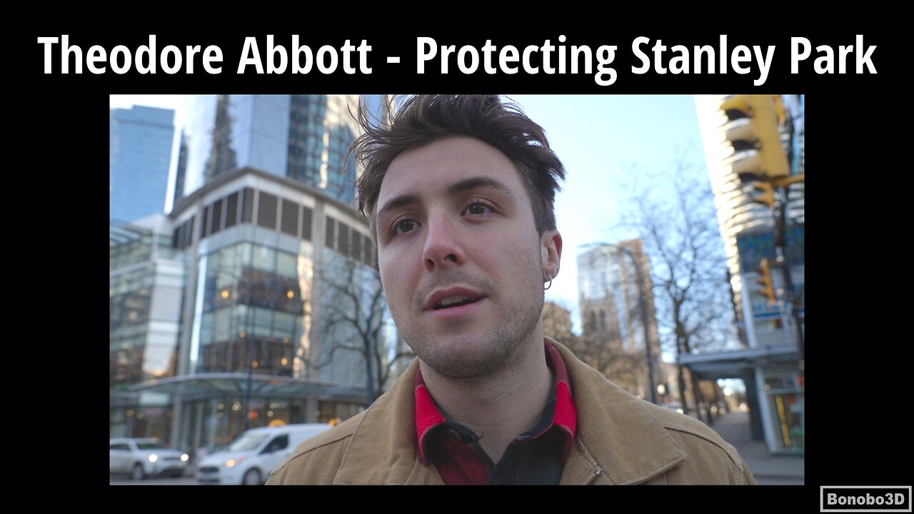 Theodore Abbott - Protecting Stanley Park