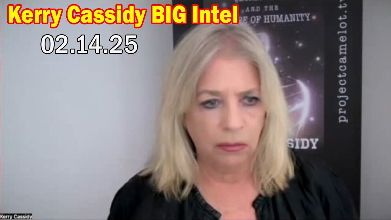 Kerry Cassidy BIG Intel Feb 14: "Important Update By Kerry Cassidy ...
