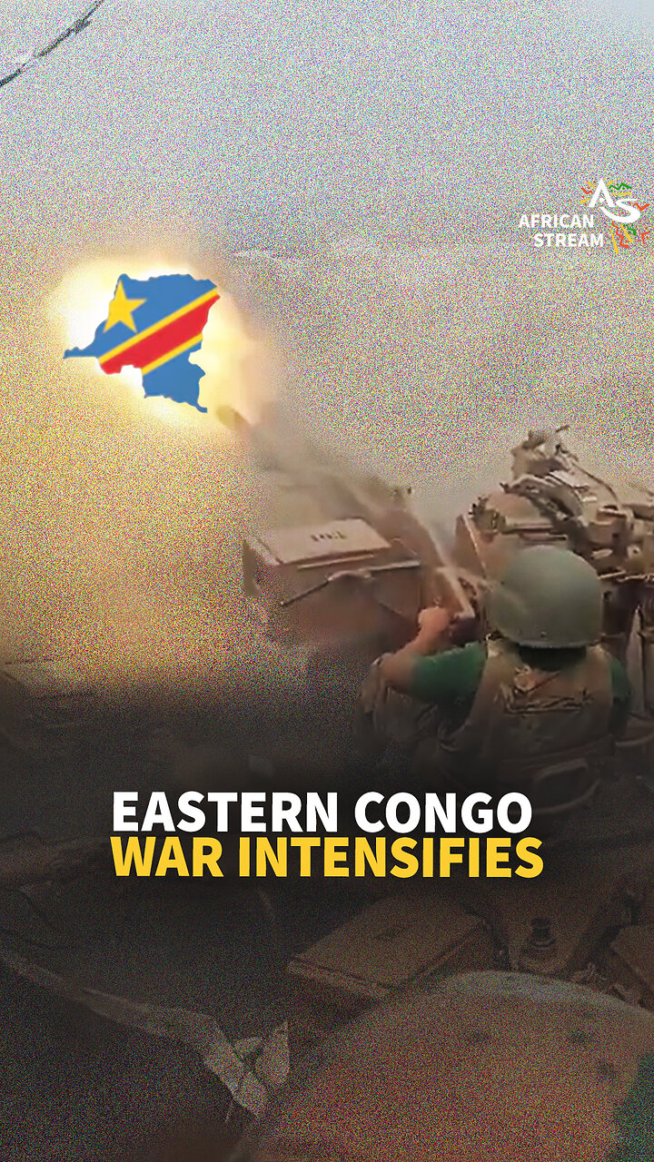 EASTERN CONGO WAR INTENSIFIES