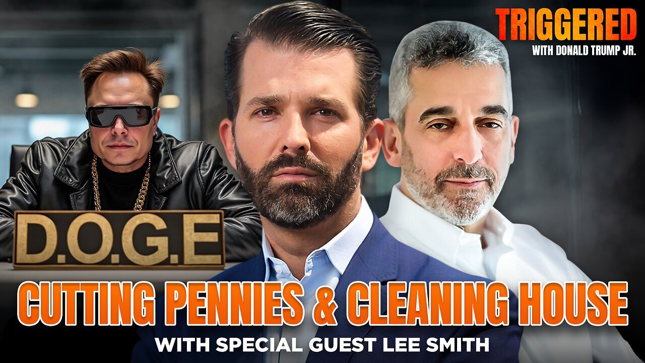 Donald Trump Jr. w/ Author Lee Smith: Cutting Gov’t Waste, One Penny at ...