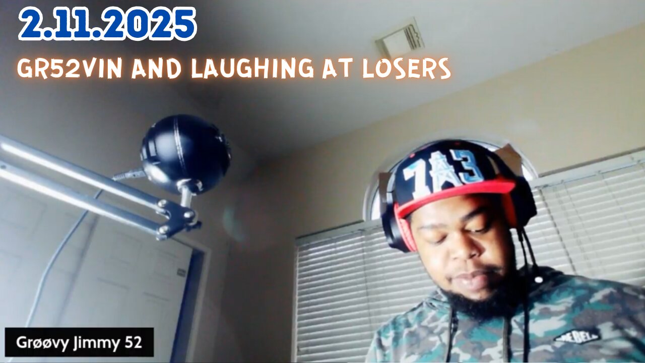 2.11.2025 - Groovy Jimmy 52 - Gr52vin and laughing at losers