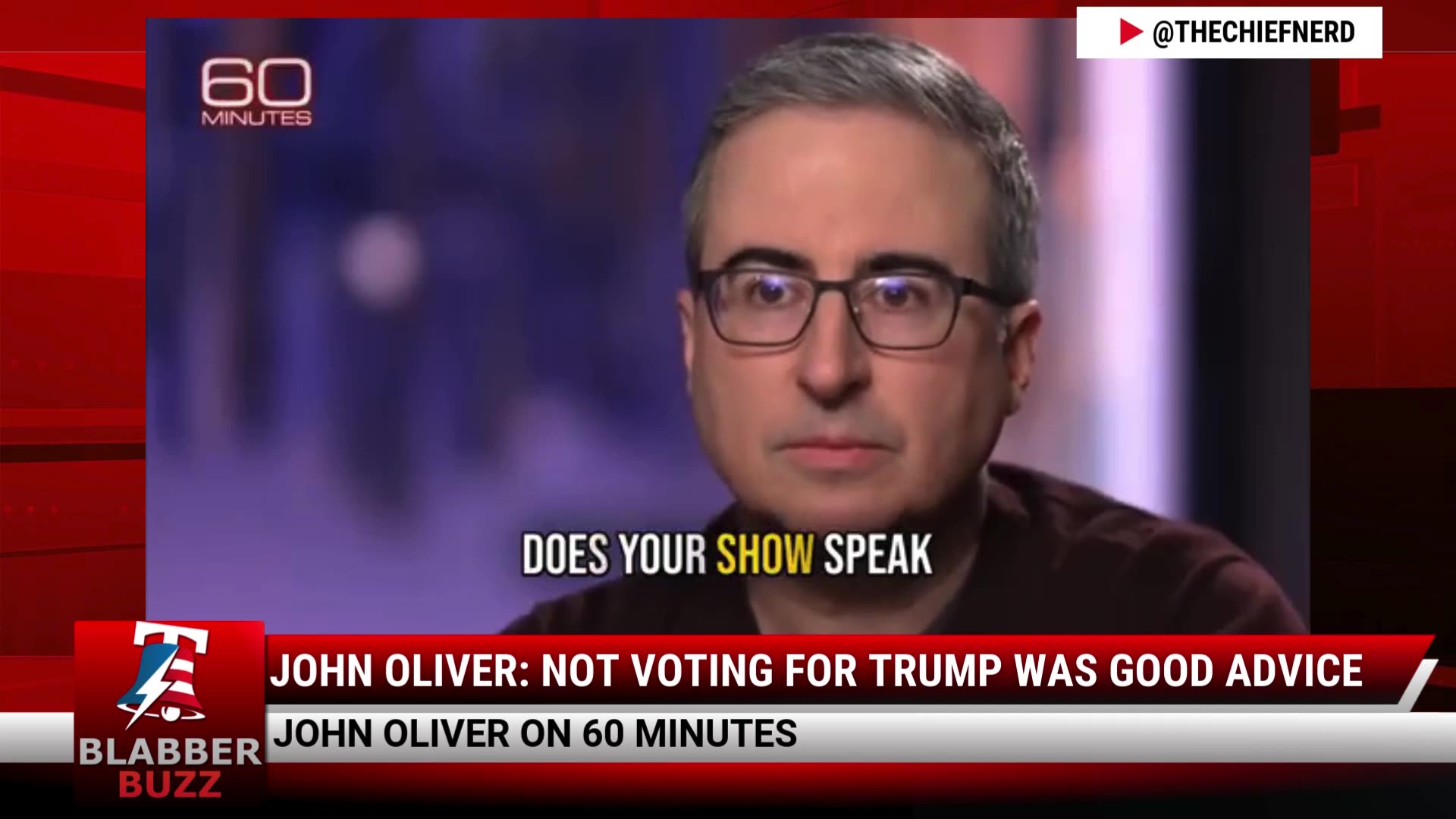 John Oliver: Not Voting For Trump Was Good Advice