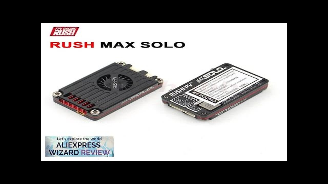 RUSH TANK MAX SOLO 5.8GHz 2.5W High Power 48CH VTX Video Transmitter Review