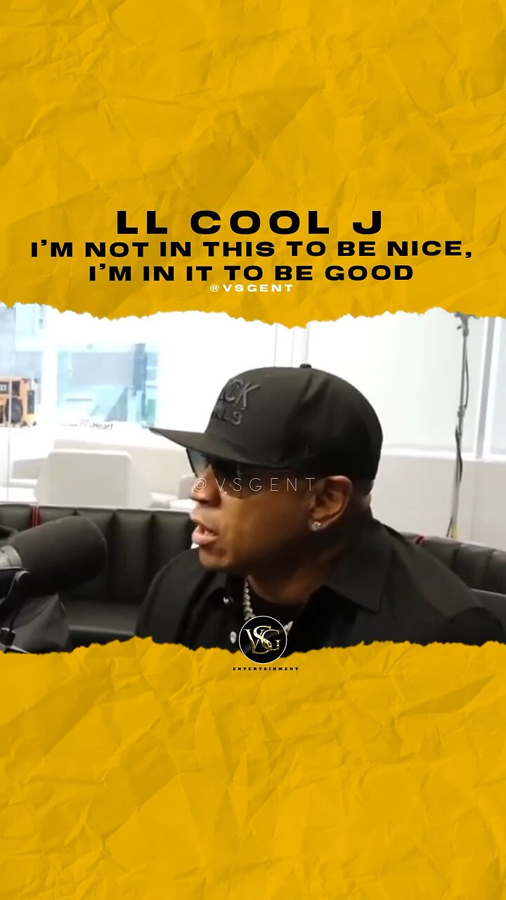 @llcoolj I’m not in this to be nice, I’m in it to be good