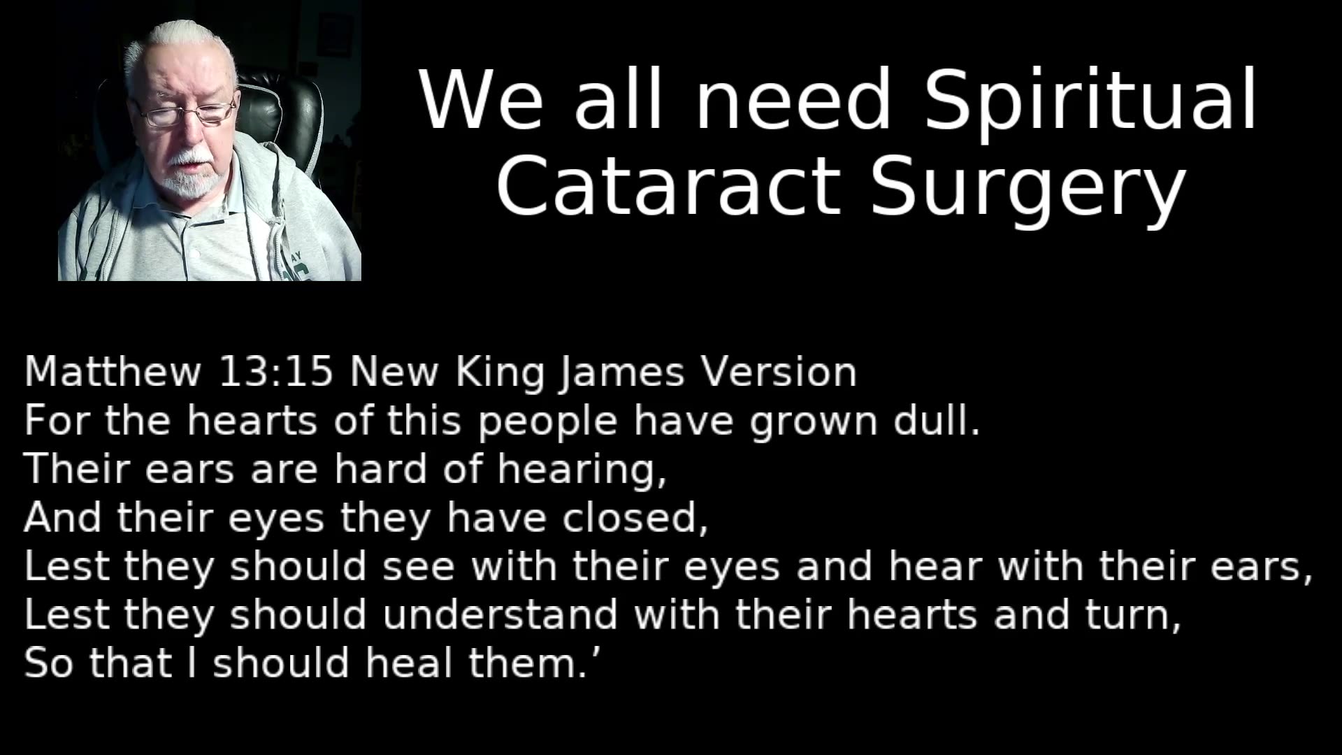 We all need Spiritual Cataract Surgery On Down to Earth But Heavenly ...