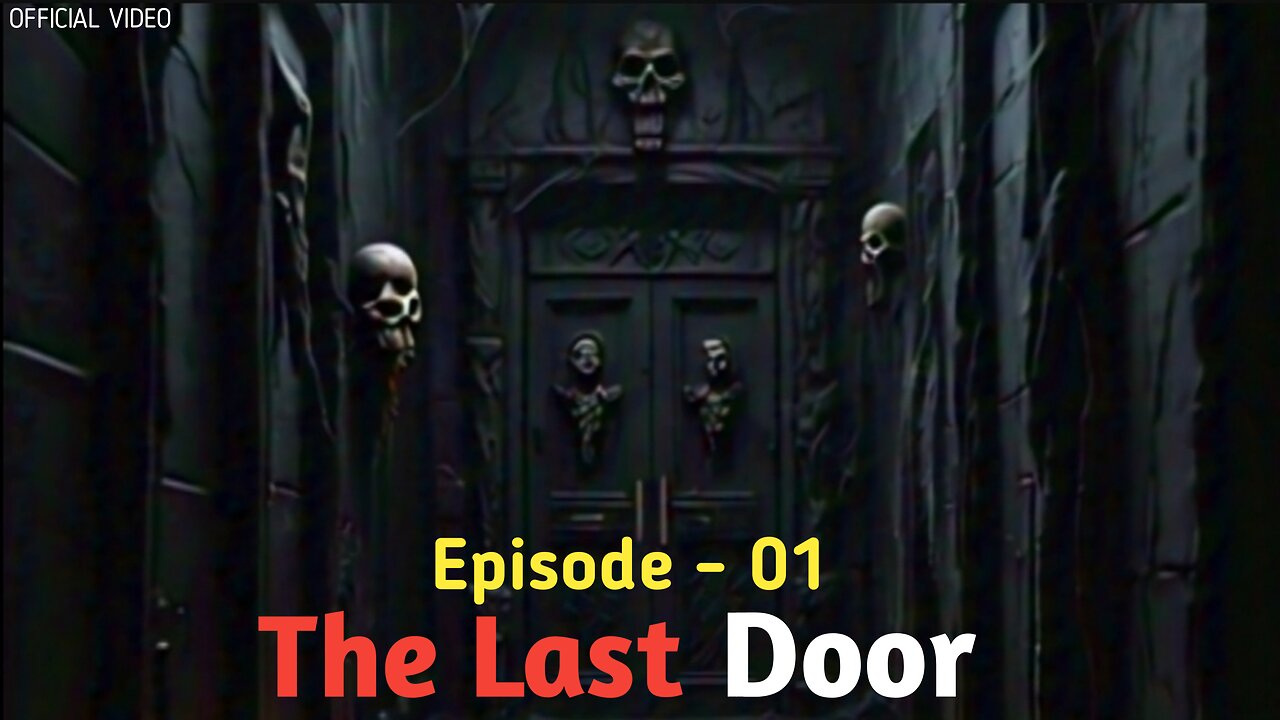 The Last Door l Horror Stories In English l Ghost Stories l The Undeath ...