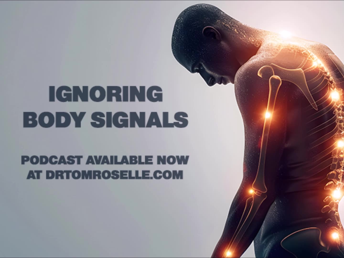 PODCAST: Ignoring Body Signals