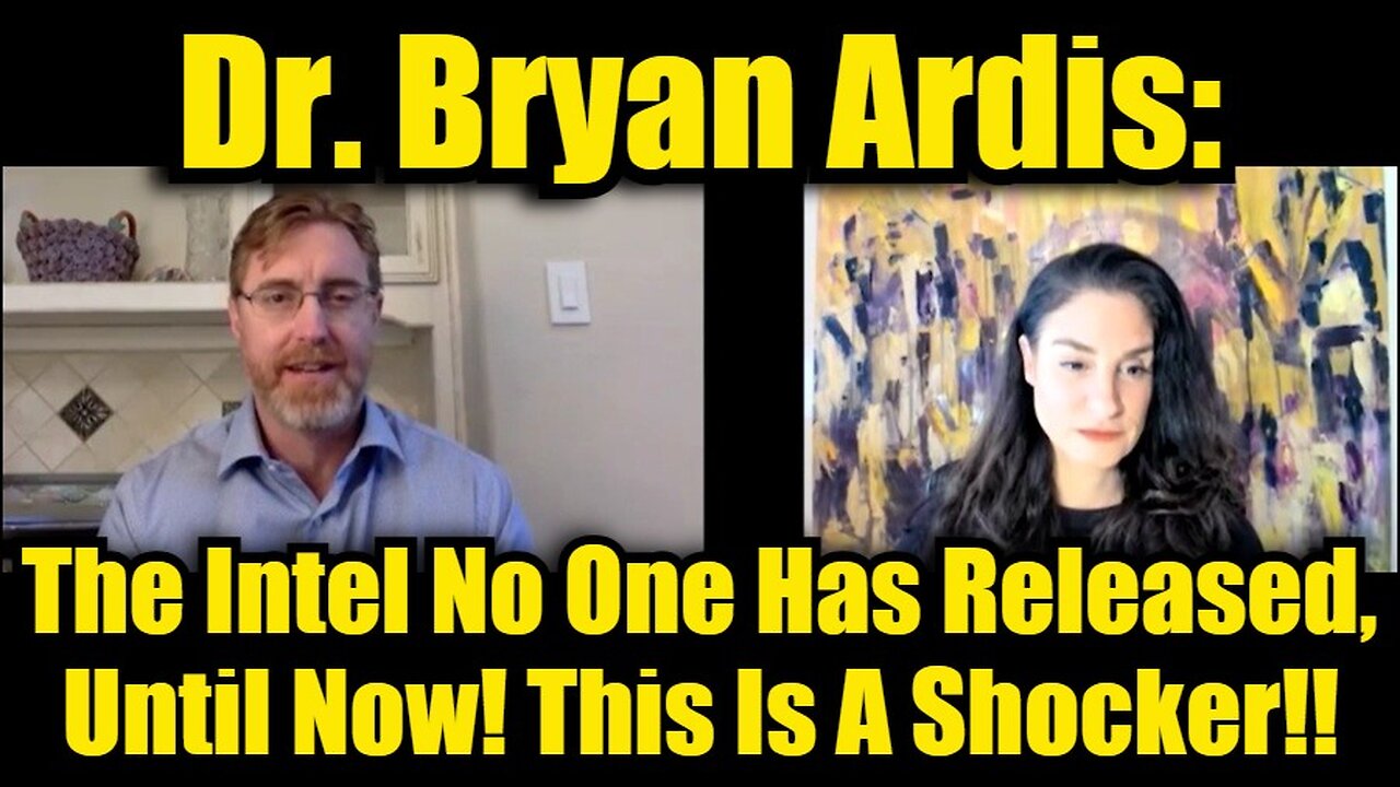 Dr. Bryan Ardis: The Intel No One Has Released, Until Now! This Is A ...