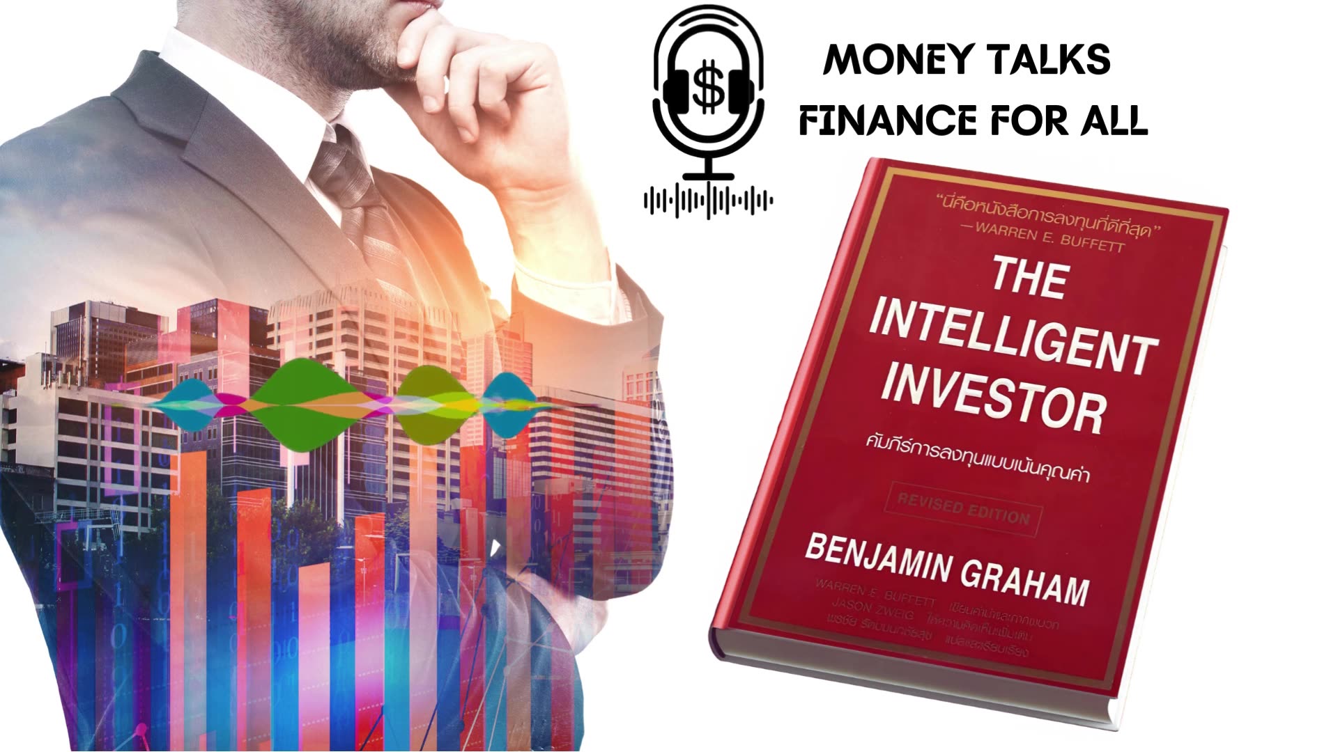 The Intelligent Investor by Benjamin Graham: Key Lessons & Summary for ...