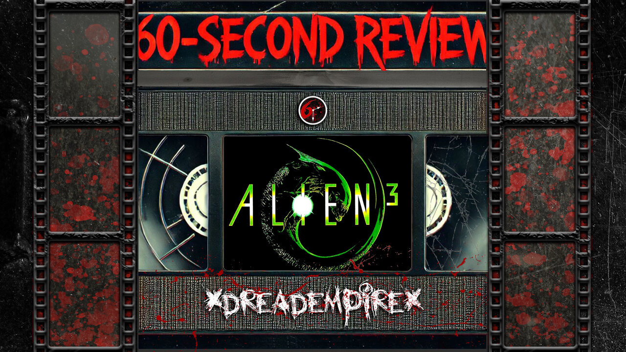ALIEN³ (1992) – The Film That Divided Fans | 60-Second Review