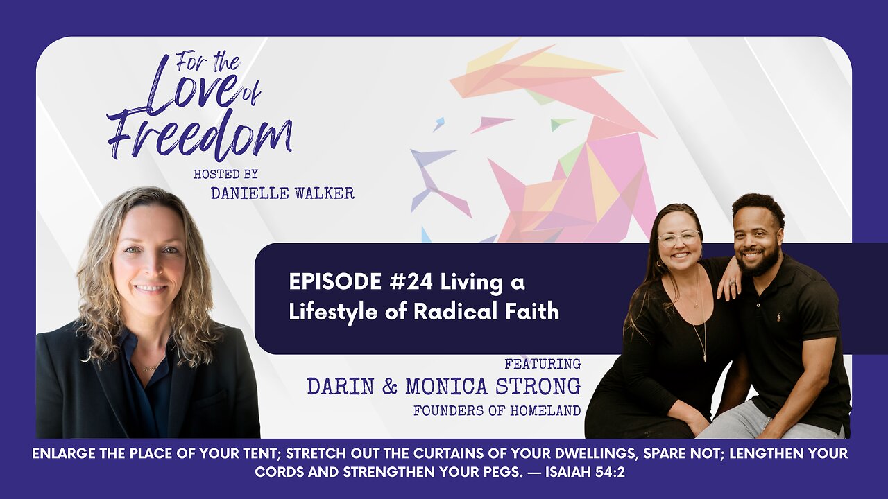 FLF: #24 Living a Lifestyle of Radical Faith w/ Darin & Monica Strong