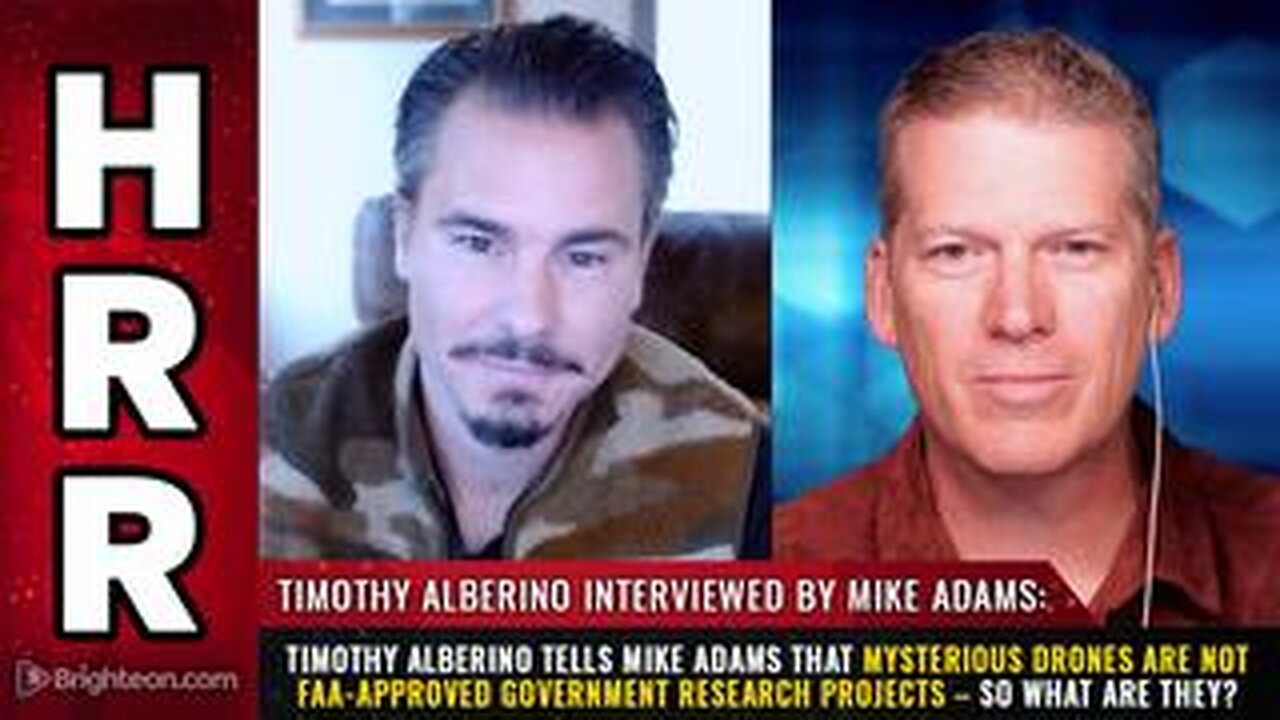 Timothy Alberino tells Mike Adams that mysterious DRONES are NOT FAA ...