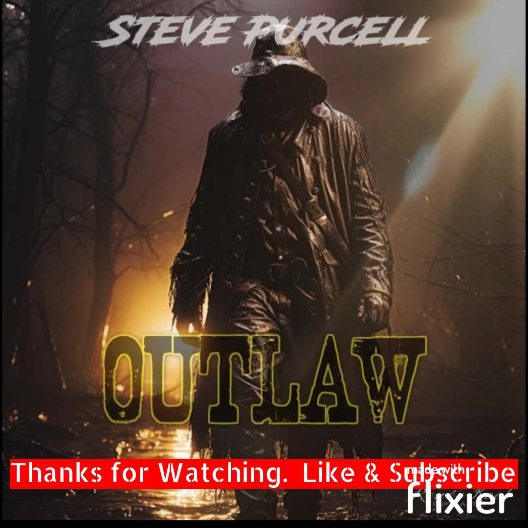 Steve Purcell - "Outlaw" Official Lyric Video(Rumble)