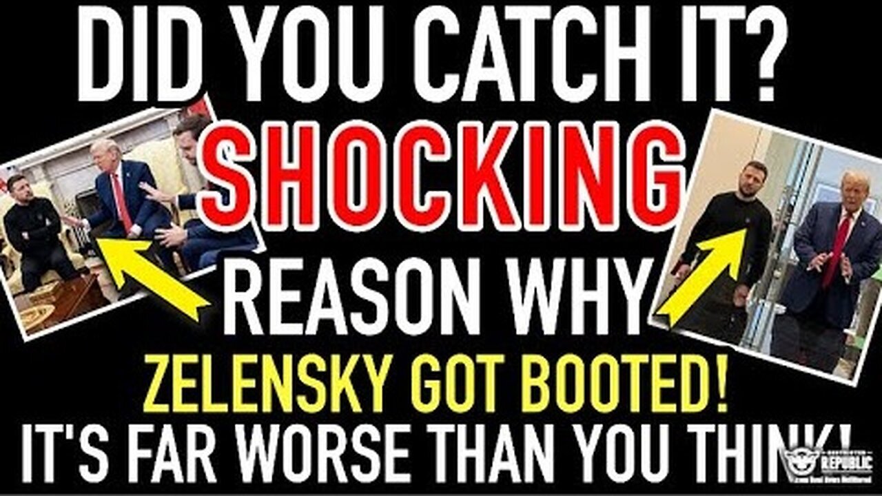 DID YOU CATCH IT?? Shocking REASON WHY Zelensky Got Booted & It's Far ...
