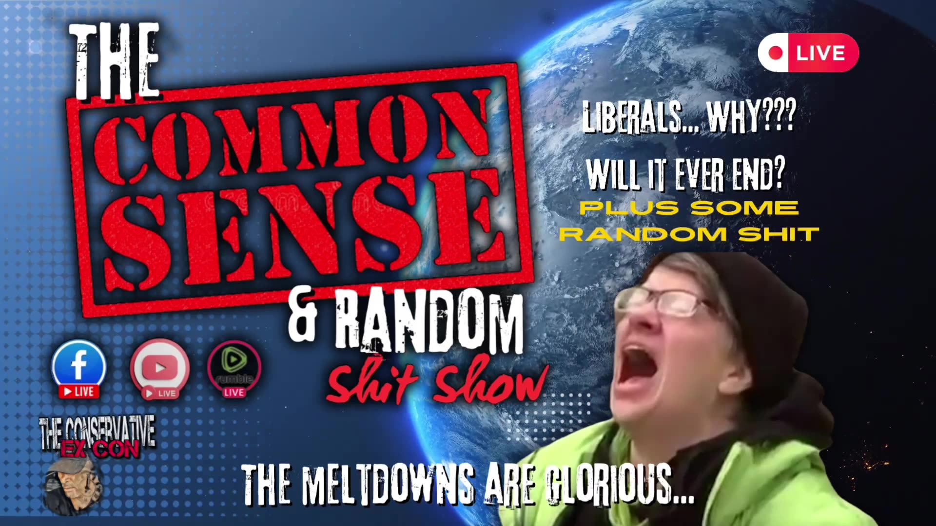 The Common Sense and Random Shit, Show Episode 24 (Will the meltdowns ...